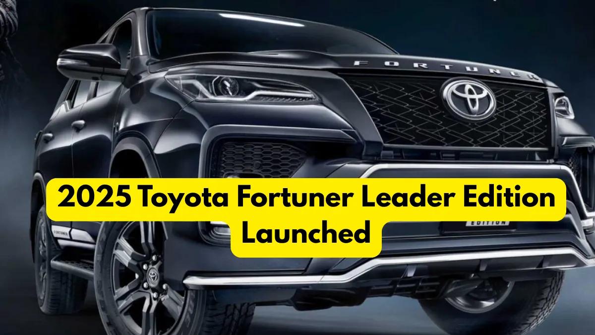 2025 Toyota Fortuner Leader Edition Launched: Price, Features, and ...